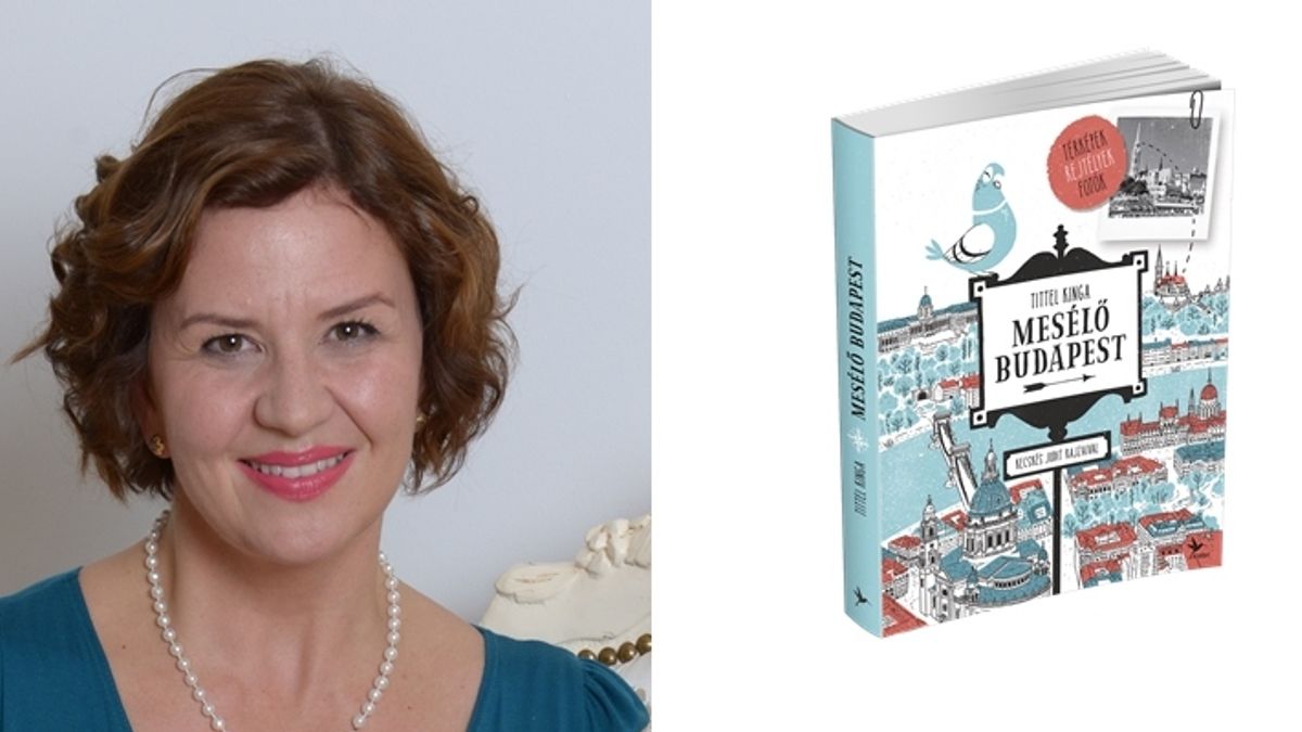 Miről mesél Budapest? – Tittel Kinga szerző a Mandiner.családnak